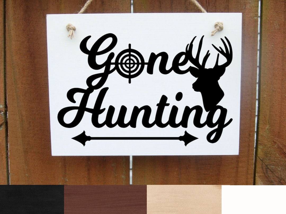 Gone Hunting Sign Deer Head Silhouette & Bullseye Small - Etsy