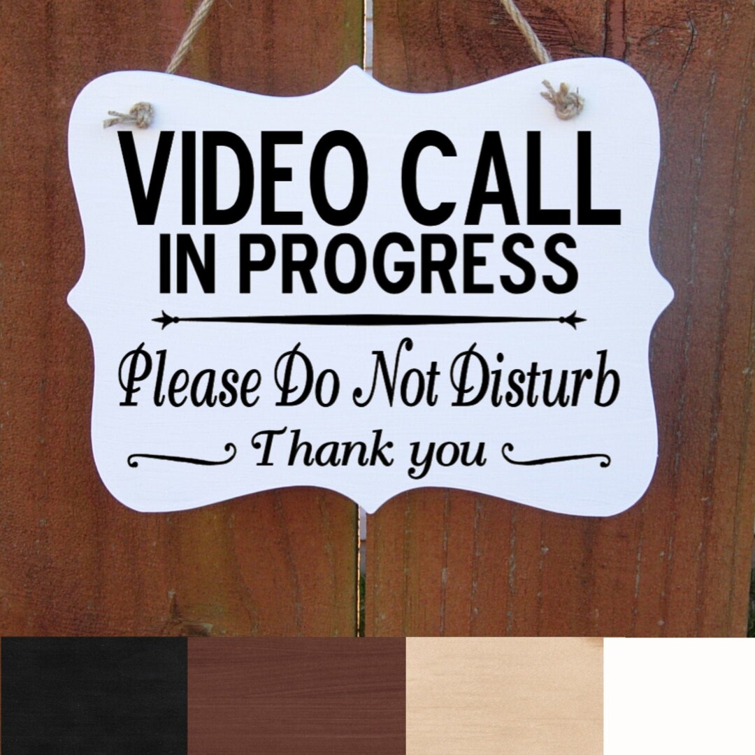 Video Call in Progress Sign, Do Not Disturb Sign, Wood Sign for Front ...