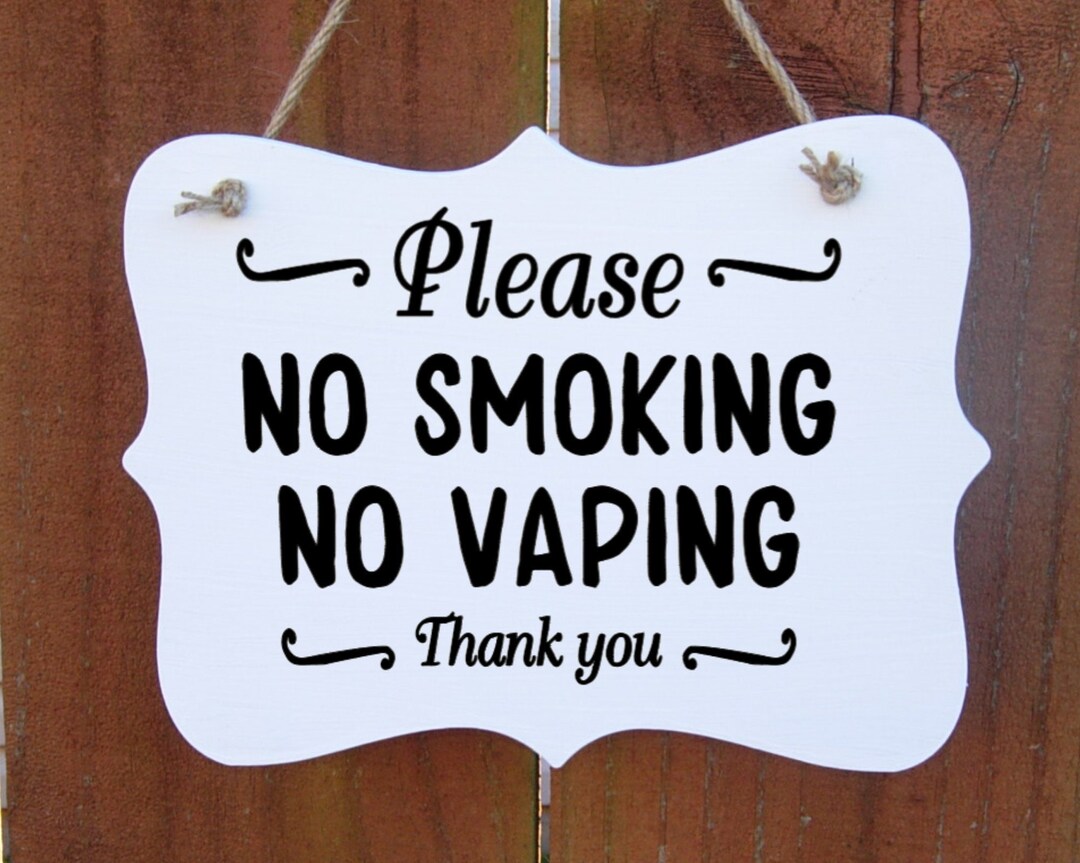 No Smoking Sign Please No Smoking No Vaping Front Door Sign - Etsy