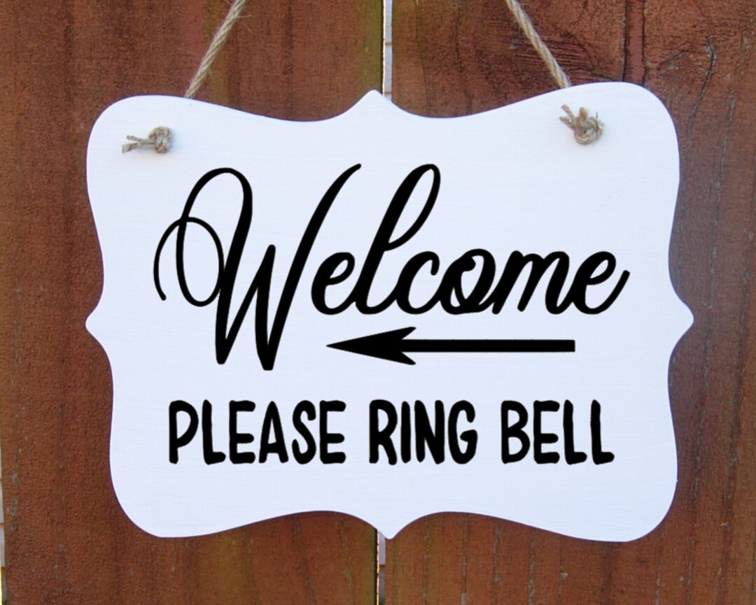 Welcome Sign, Welcome Please Ring Bell Sign With Arrow, Front Door ...