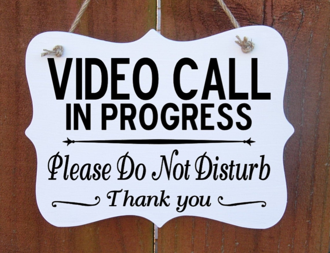 Video Call In Progress Sign Do Not Disturb Sign Wood Sign Etsy video-call-in-progress-sign-do-not-disturb-sign-wood-sign-etsy