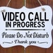 Video Call in Progress Sign, Do Not Disturb Sign, Wood Sign for Front ...