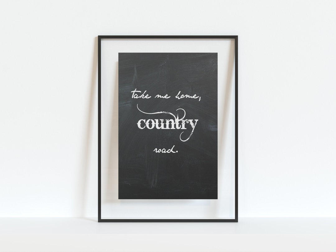 Chalkboard Farmhouse Country Printable Sign Wall Decor - Take Me Home ...
