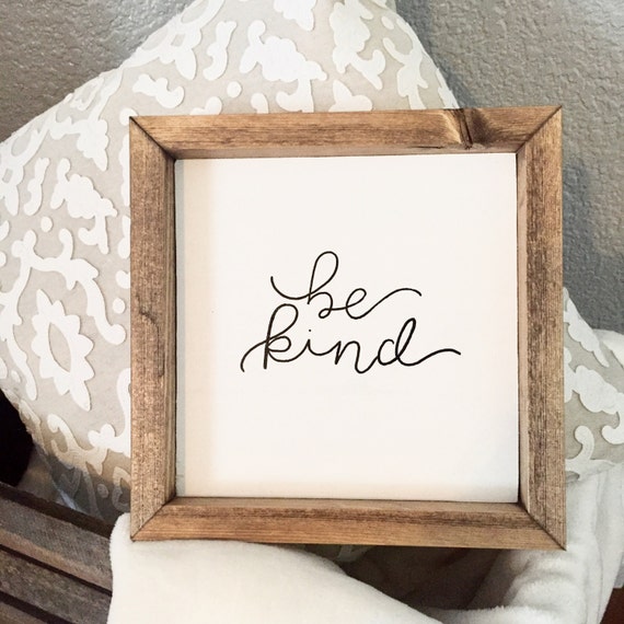 Be Kind sign christian sign simple farmhouse sign baptism | Etsy