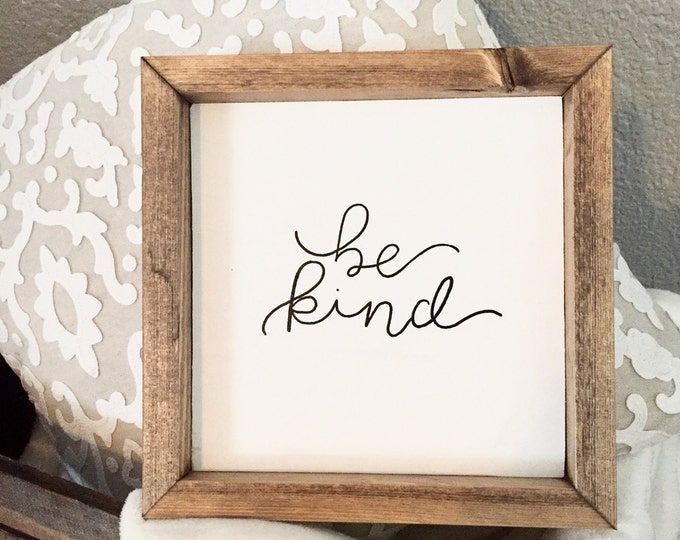 Be Kind Sign Christian Sign Simple Farmhouse Sign Baptism - Etsy