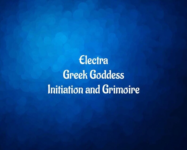 Electra Greek Goddess Initiation and Grimoire Digital Service - Etsy