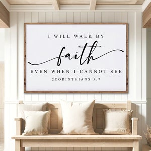 I Will Walk by Faith Even When I Cannot See Wood Sign, 2 Corinthians 5 ...