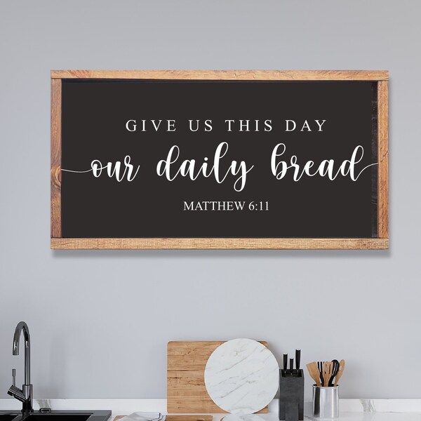 Give Us This Day Our Daily Bread Sign - Etsy