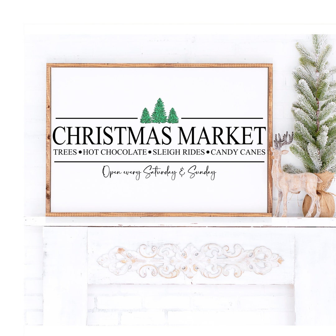 Christmas Market Sign, Farmhouse Christmas Tree Farm Sign, Christmas ...