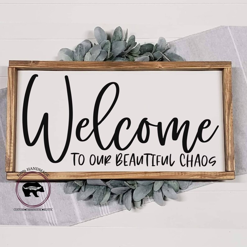 Welcome to Our Beautiful Chaos Wood Sign Welcome Sign Family - Etsy