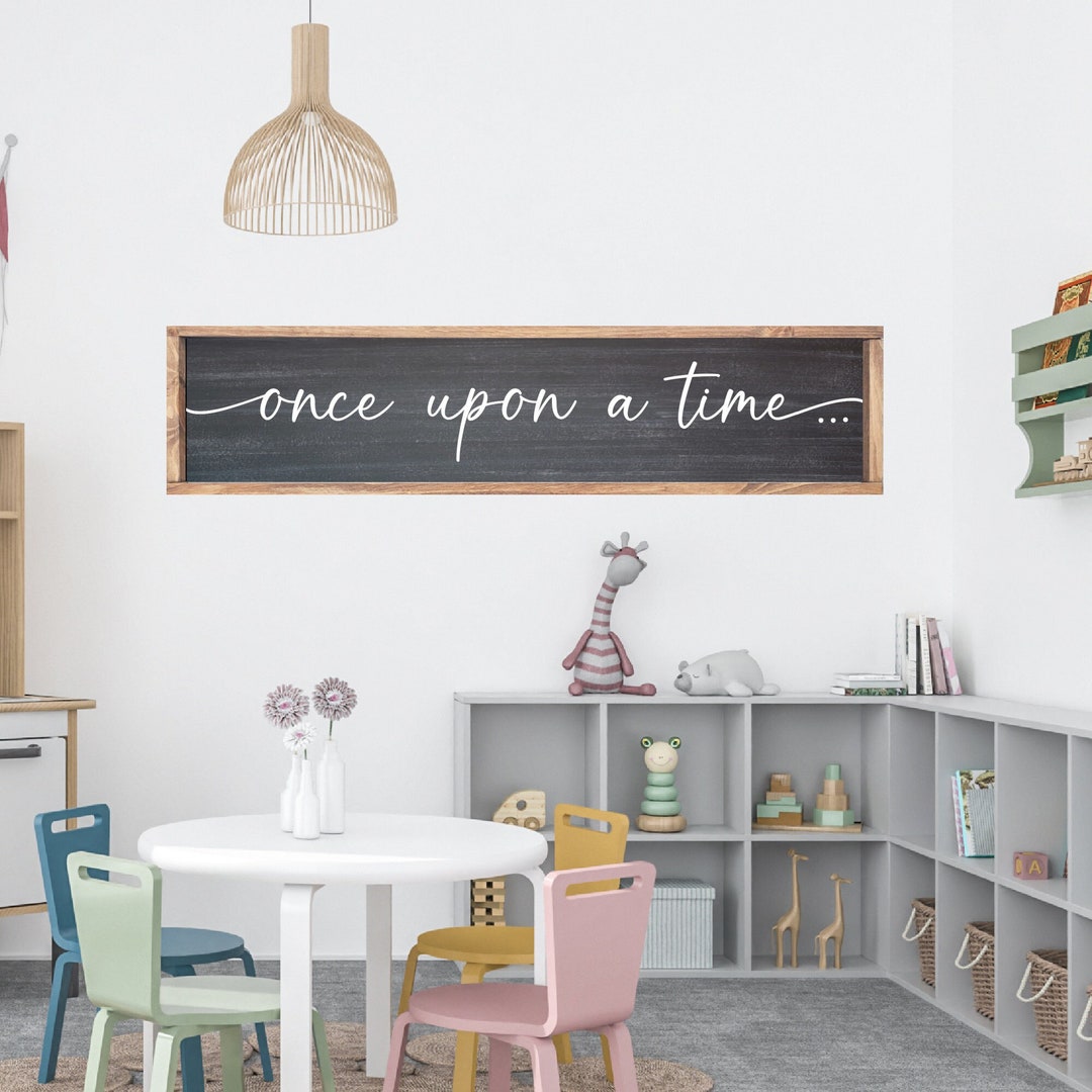Once Upon A Time Sign, Kids Playroom Wall Decor, Playroom Sign, Kids ...