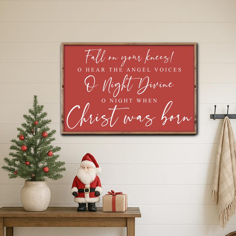 O Night Divine Sign, Fall on Your Knees, Modern Farmhouse Christmas ...
