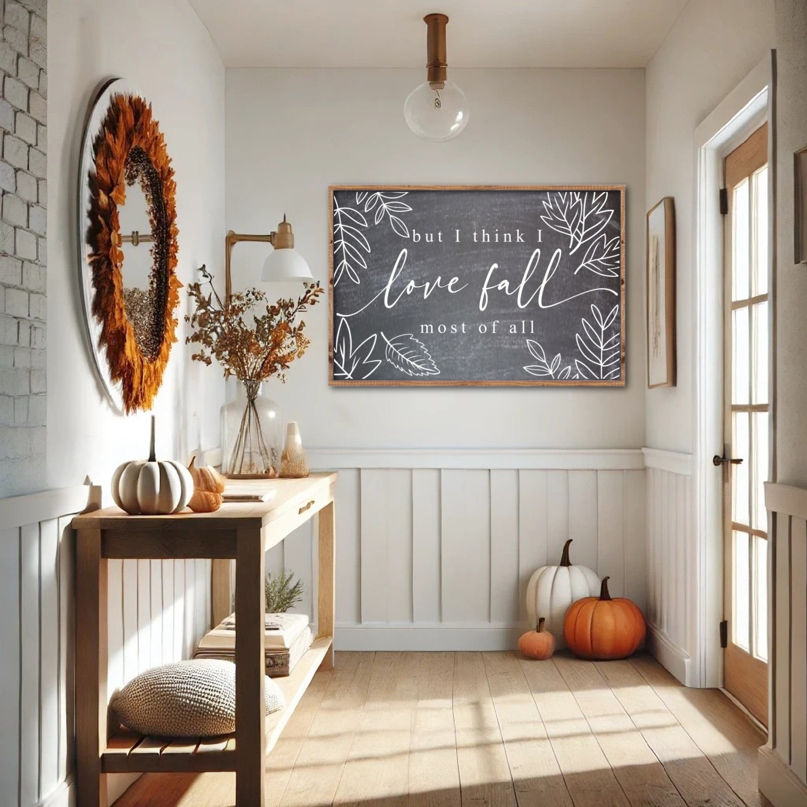 But I Think I Love Fall Most of All Sign, Modern Farmhouse Fall Wall ...