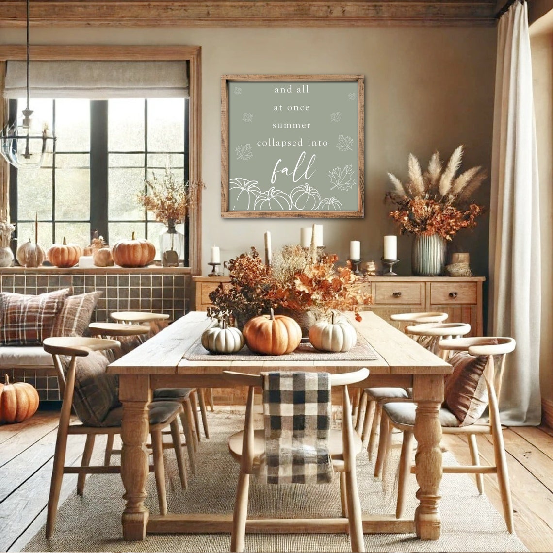 And All at Once Summer Collapsed Into Fall Sign, Modern Farmhouse Fall ...
