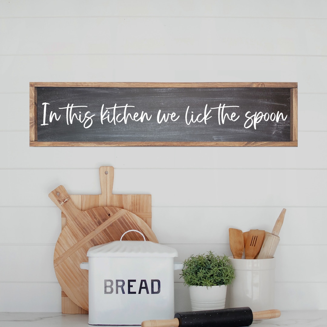 In This Kitchen We Lick the Spoon Sign, Farmhouse Kitchen Sign, Modern ...