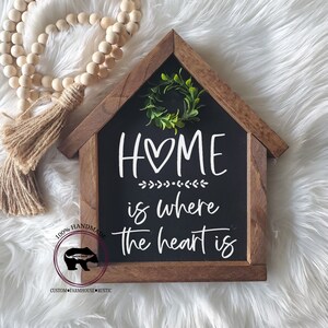 Home is Where the Heart is Sign, House Shaped Sign, Shelf Sitter, Home ...