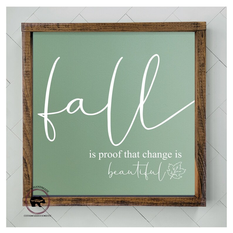 Fall is Proof That Change is Beautiful Sign Rustic Fall Wood - Etsy