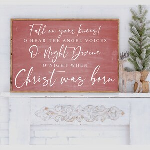 O Night Divine Sign, Fall on Your Knees, Modern Farmhouse Christmas ...