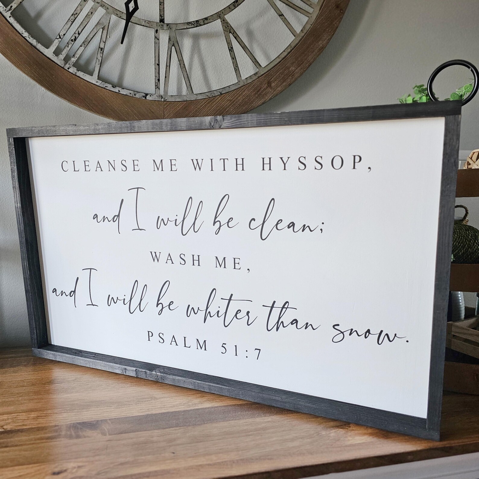 Cleanse Me With Hyssop and I Will Be Clean Wood Sign, PSALM 51 7 ...