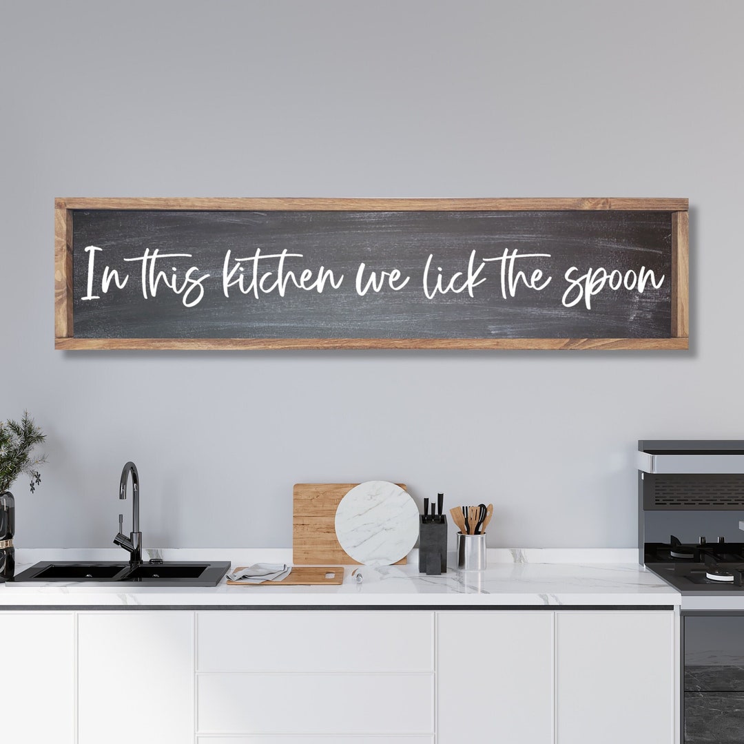 In This Kitchen We Lick the Spoon Sign, Farmhouse Kitchen Sign, Modern ...