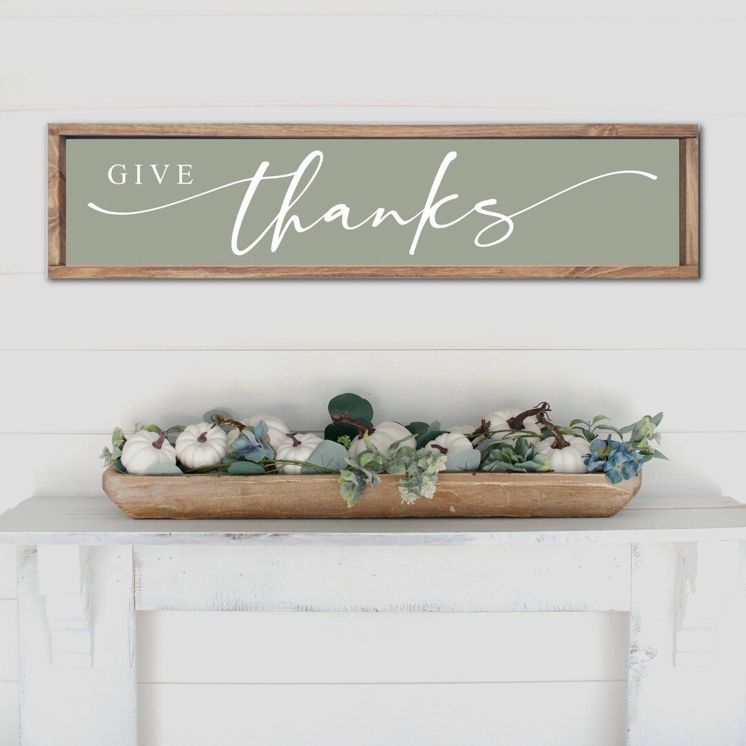Give Thanks Sign, Thanksgiving Decor, Modern Farmhouse Autumn Harvest ...