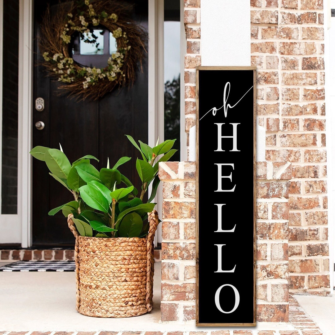Oh Hello Porch Leaner Sign, Porch Sign, Front Door Decor, Farmhouse ...