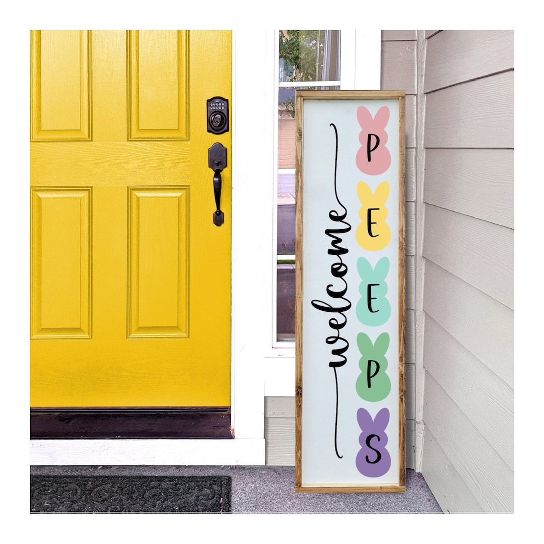 Welcome Peeps Easter Porch Leaner Sign, Easter Porch Decor, Easter ...