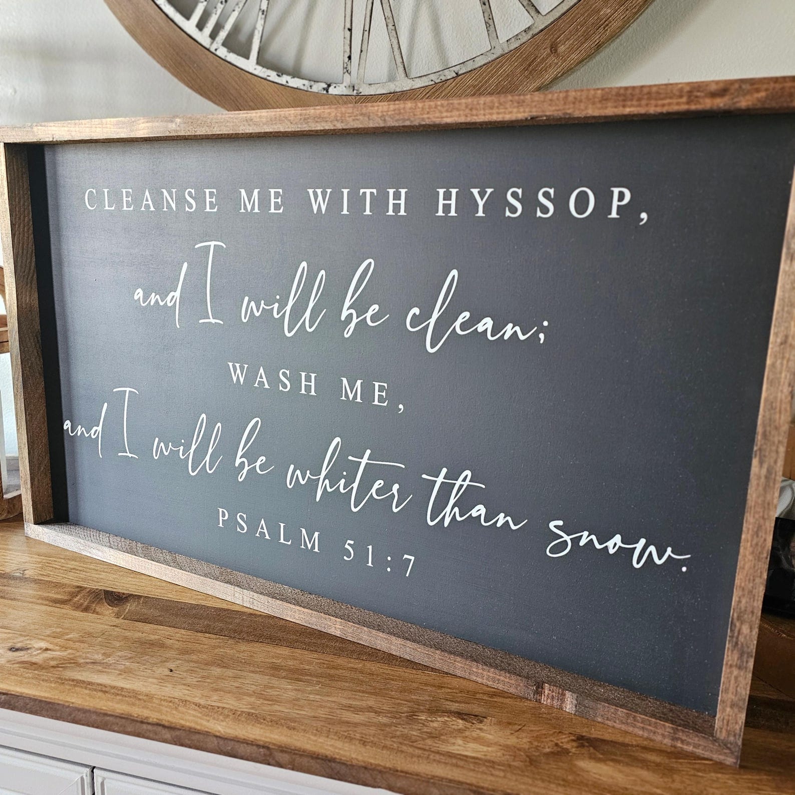 Cleanse Me With Hyssop and I Will Be Clean Wood Sign, PSALM 51 7 ...