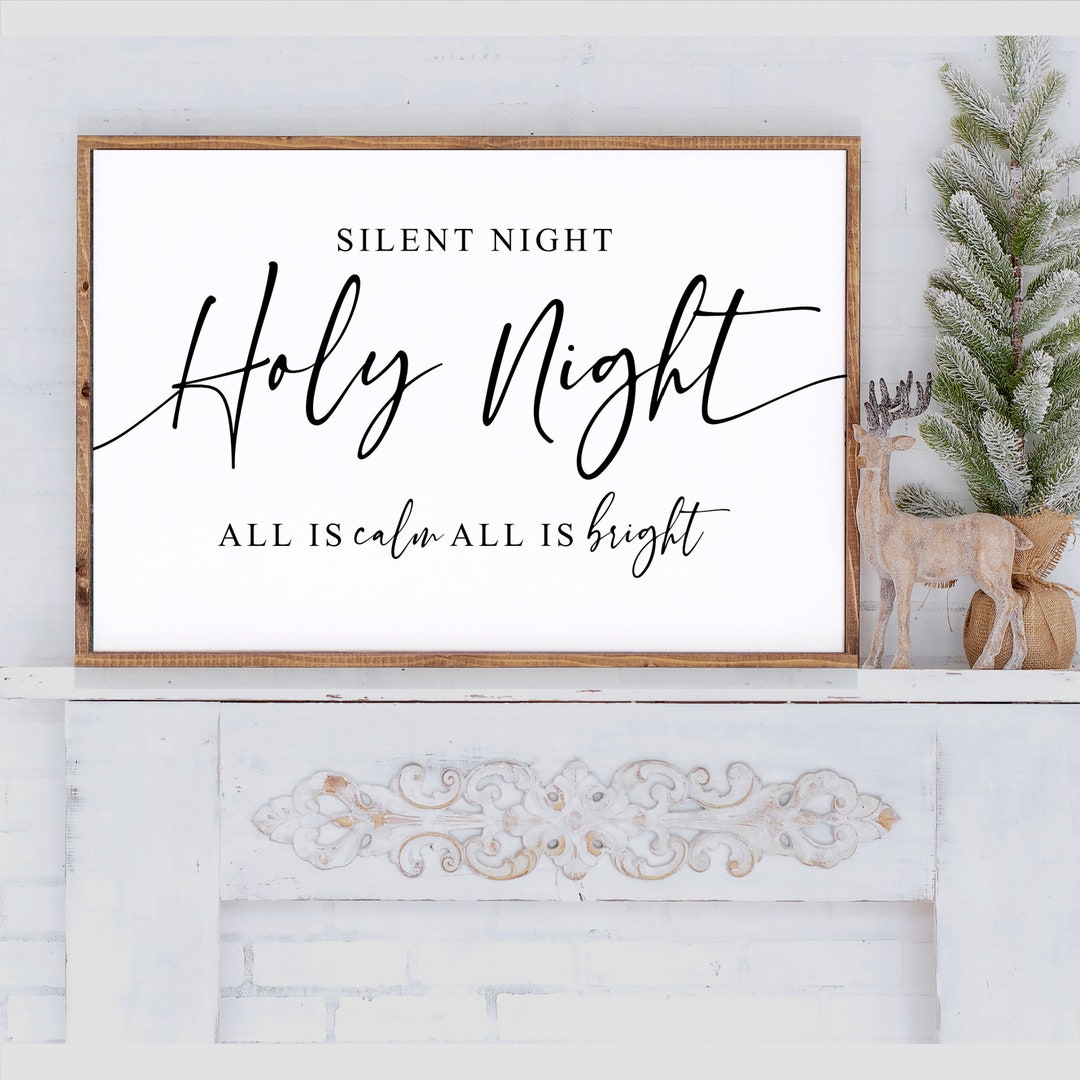 Silent Night Holy Night Sign, All is Calm All is Bright, Modern ...