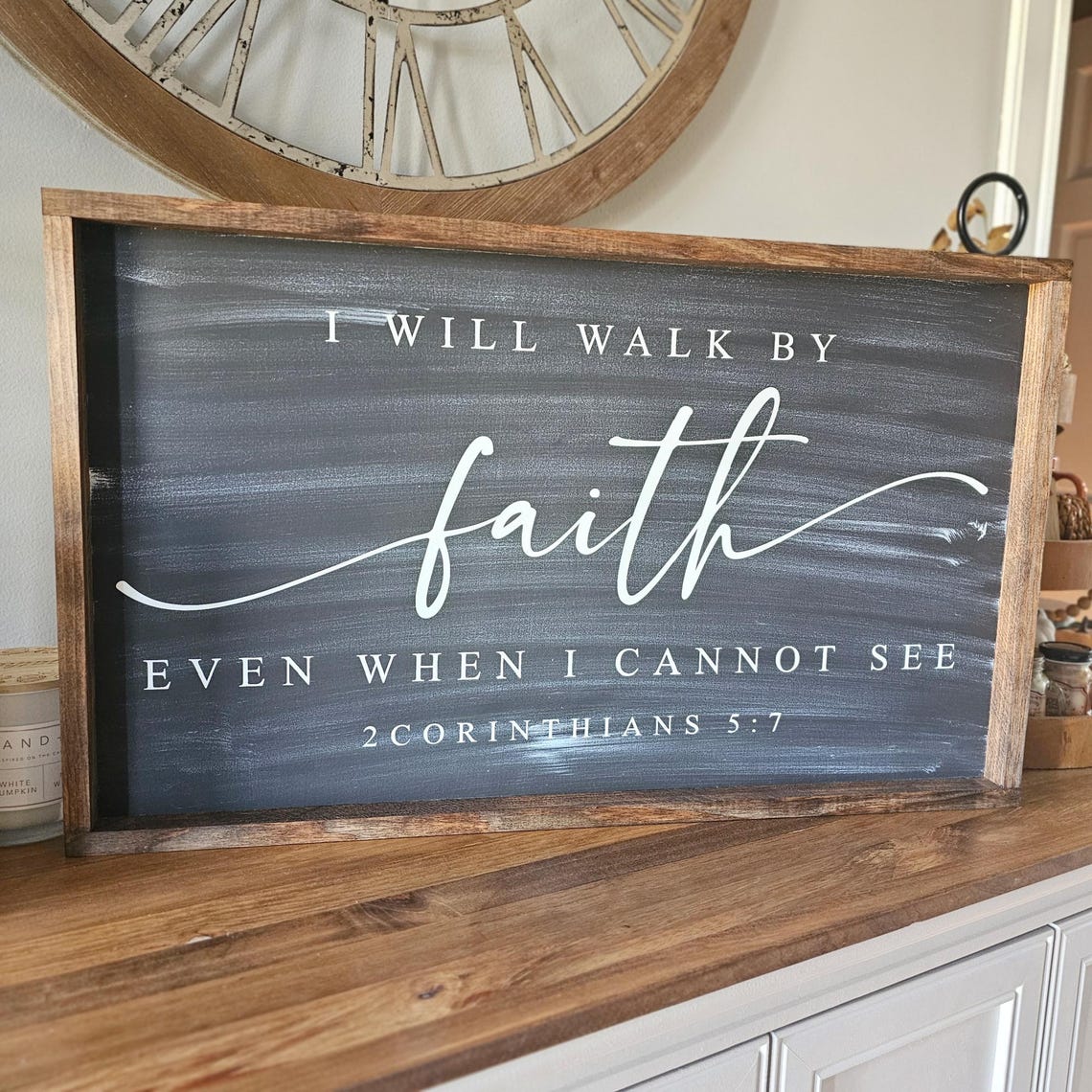I Will Walk by Faith Even When I Cannot See Wood Sign, 2 Corinthians 5 ...