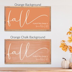 Fall is Proof That Change is Beautiful Sign, Rustic Fall Wood Sign ...