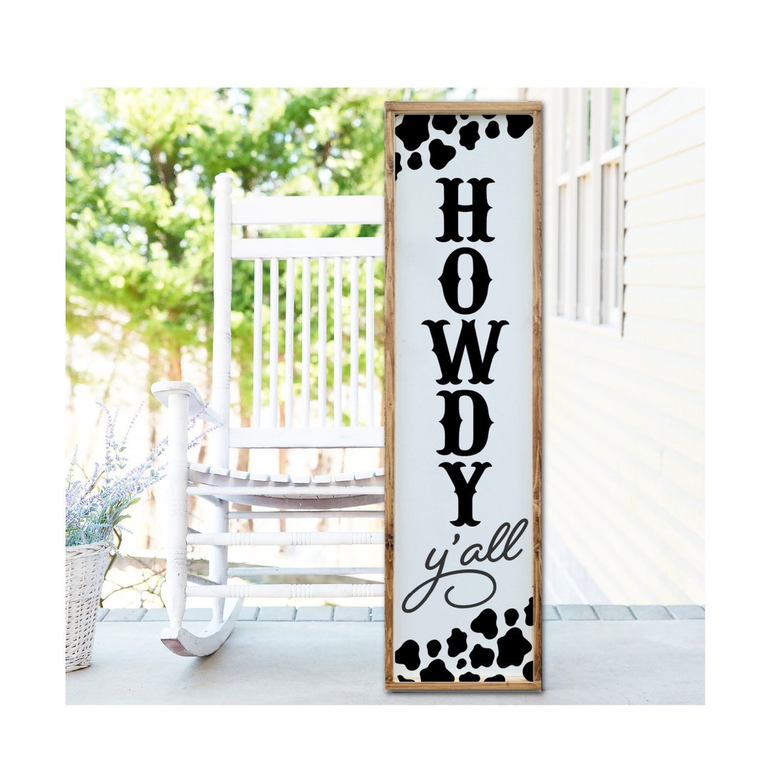 Howdy Y'all Welcome Porch Leaner Sign, Western Front Door Decor ...