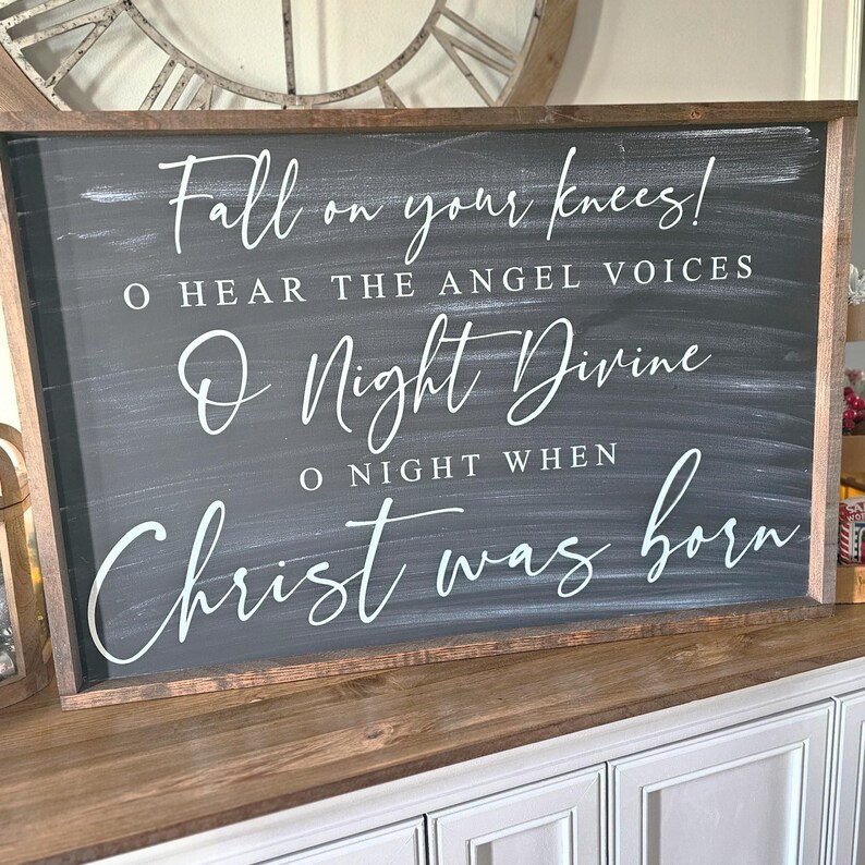 O Night Divine Sign, Fall on Your Knees, Modern Farmhouse Christmas ...