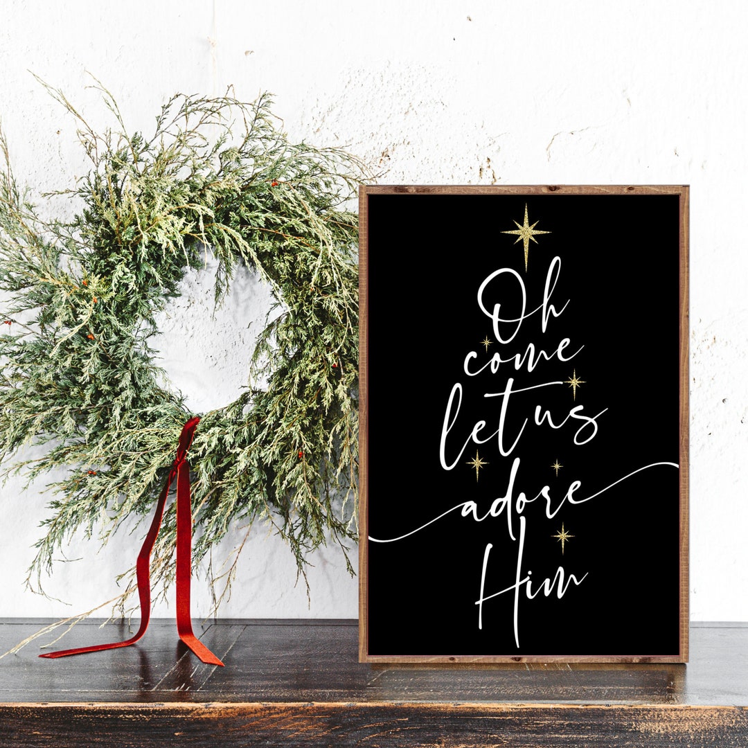 Oh Come Let Us Adore Him Christmas Sign, Wood Farmhouse Christmas Sign ...