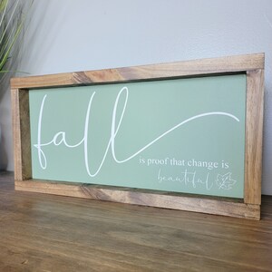 Fall is Proof That Change is Beautiful Sign, Rustic Fall Wood Sign ...