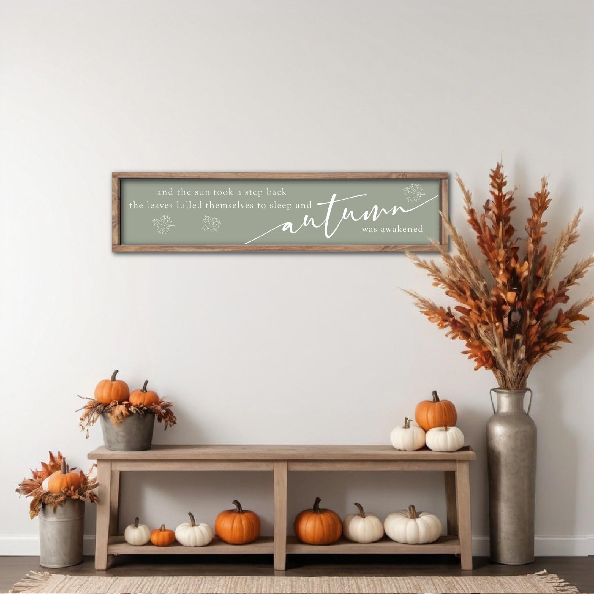 And the Sun Took A Step Back, Autumn Was Awakened Sign, Modern ...