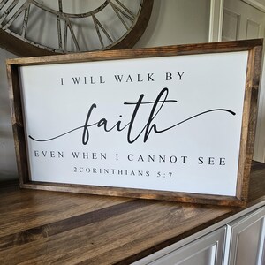 I Will Walk by Faith Even When I Cannot See Wood Sign, 2 Corinthians 5 ...