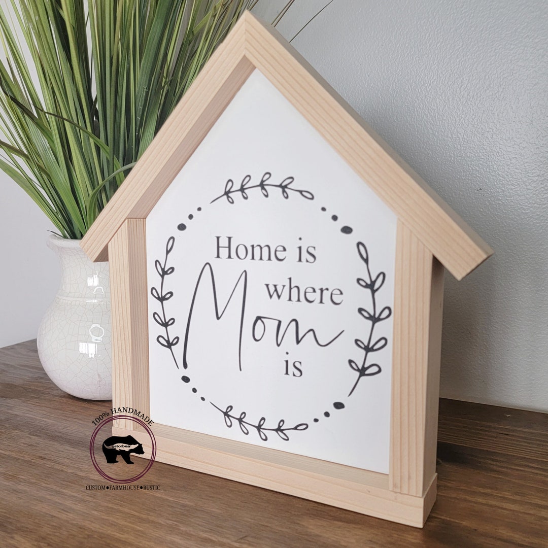 Home is Where Mom Is Mother's Day Wood Sign Mother's - Etsy