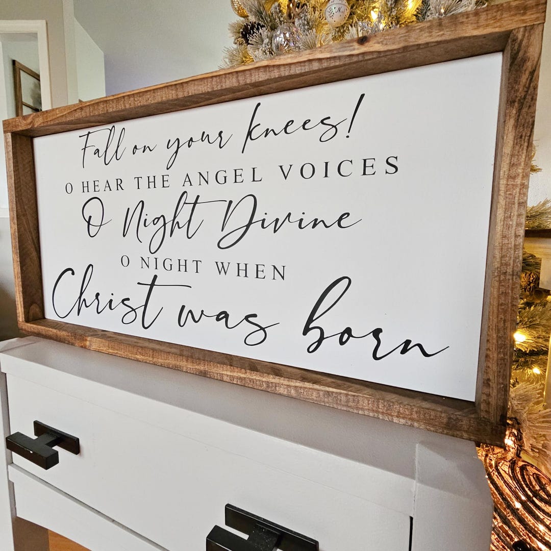 O Night Divine Sign, Fall on Your Knees, Modern Farmhouse Christmas ...