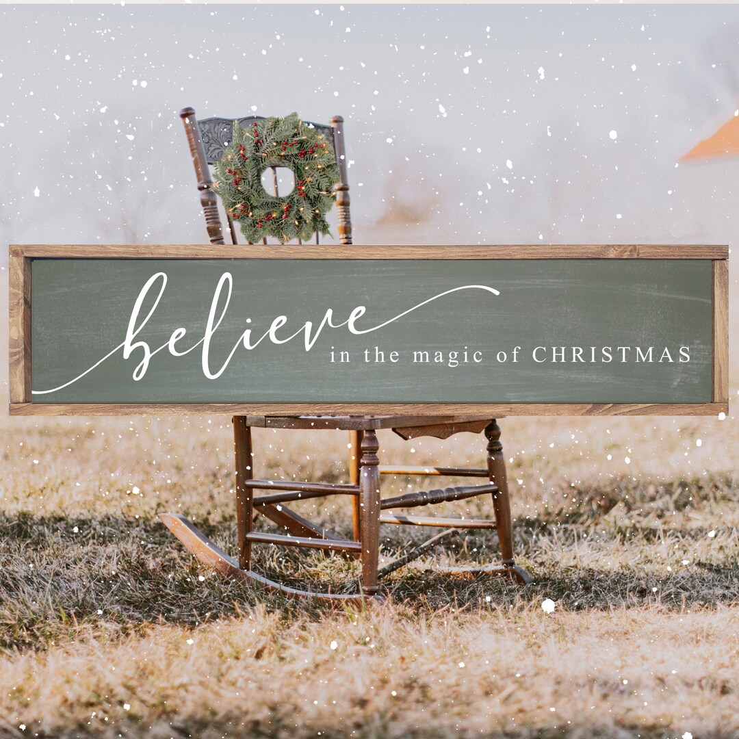 Believe in the Magic of Christmas Sign, Modern Farmhouse Christmas Wall ...