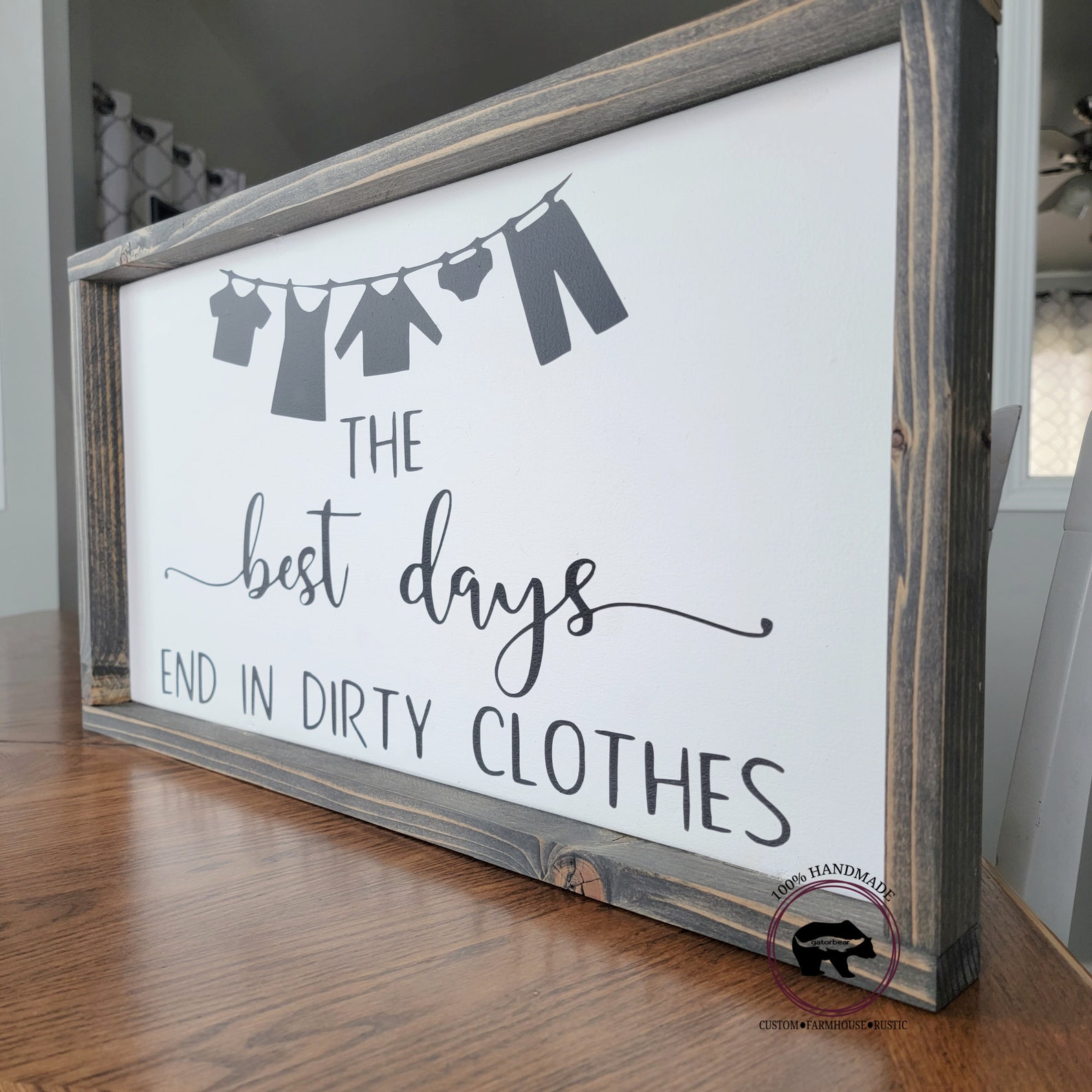 The Best Days End in Dirty Clothes Sign Laundry Room Sign | Etsy