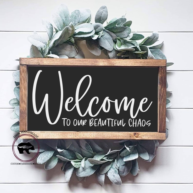 Welcome to Our Beautiful Chaos Wood Sign Welcome Sign Family - Etsy