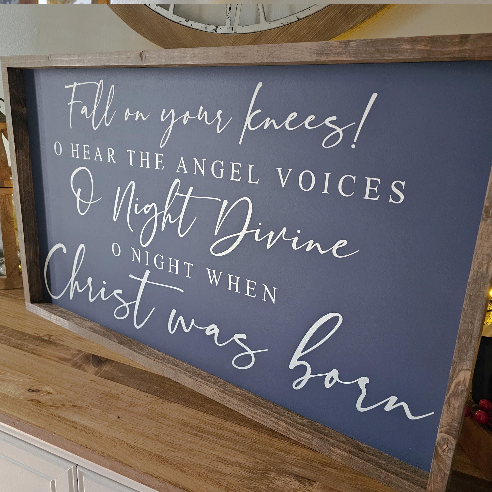 O Night Divine Sign, Fall on Your Knees, Modern Farmhouse Christmas ...