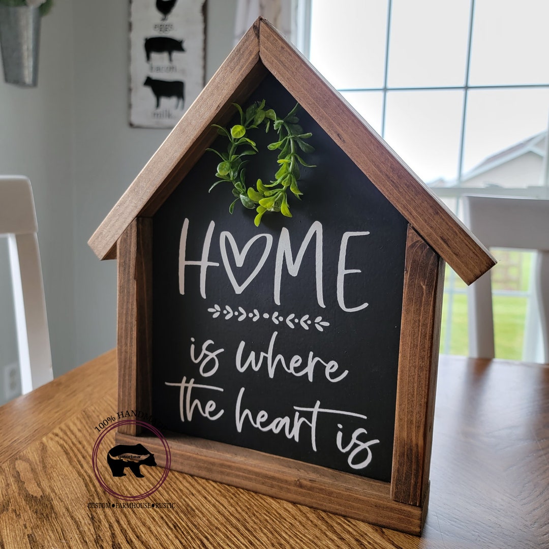 Home is Where the Heart is Sign, House Shaped Sign, Shelf Sitter, Home ...