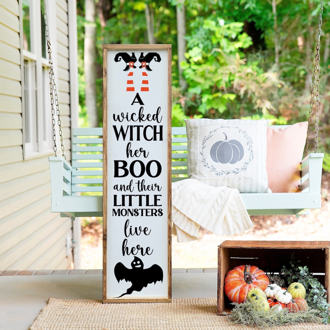 A Wicked Witch Her Boo and Their Little Monsters Live Here porch Sign ...