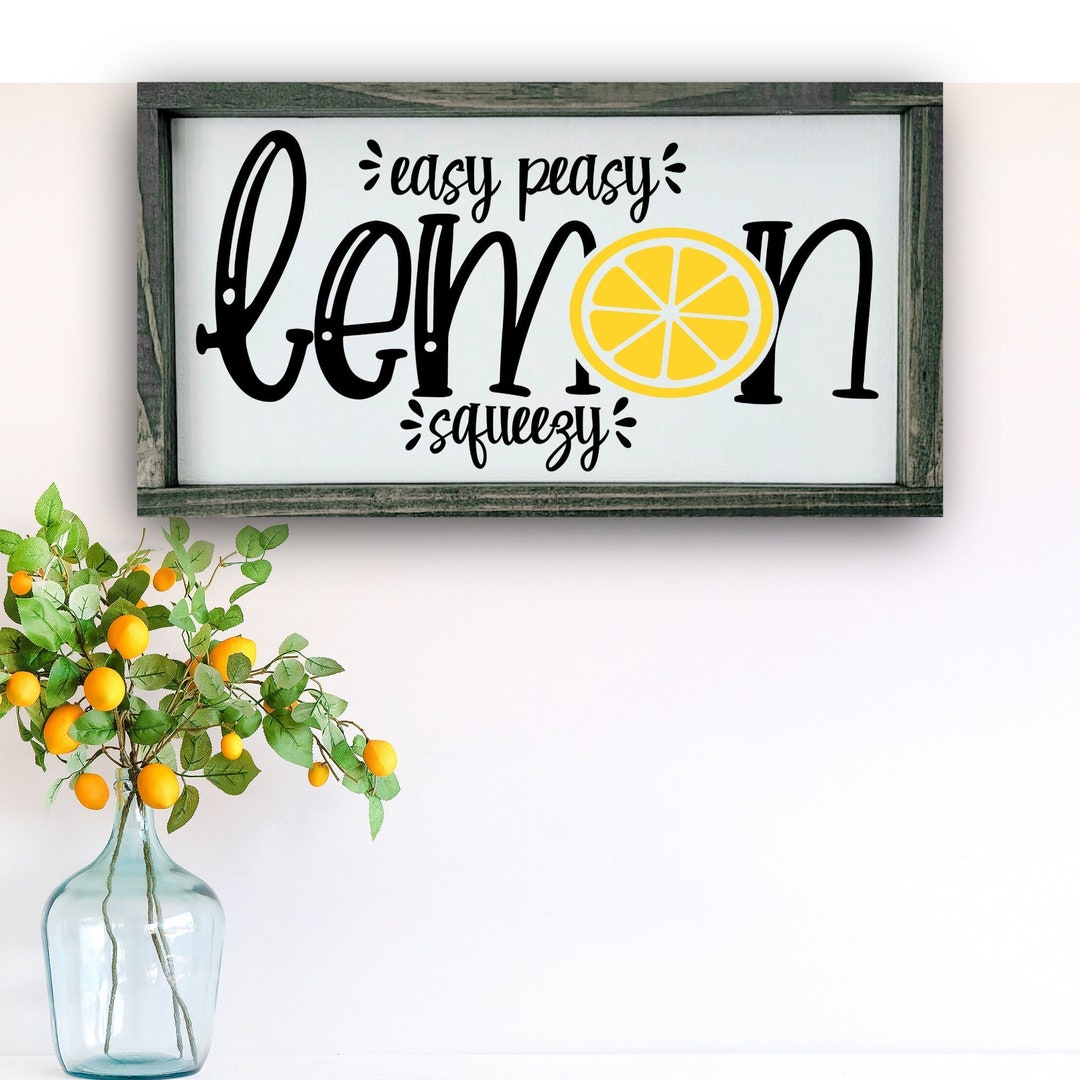 Easy Peasy Lemon Squeezy Sign, Farmhouse Lemon Wood Sign, Lemon Decor ...
