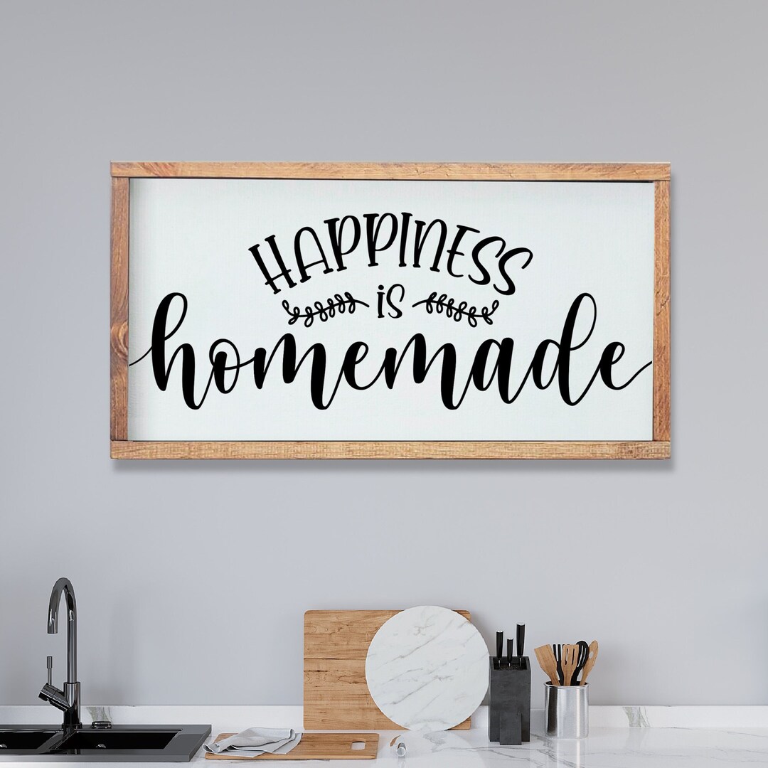 Happiness is Homemade Sign, Kitchen Sign, Dining Room Sign, Wood ...