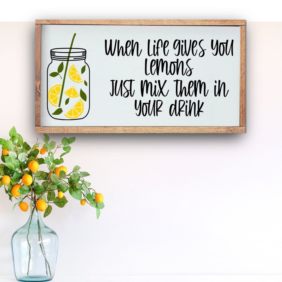 When Life Gives You Lemons Sign, Lemon Sign, Farmhouse Truck Lemon Wood ...