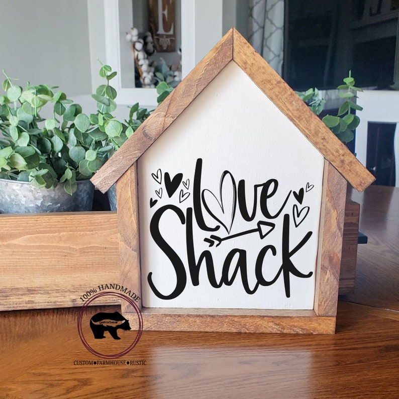Love Shack Sign, Valentines Day Sign, Valentines Decor, House Shaped ...