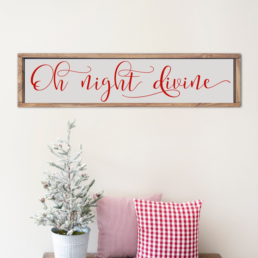 Oh Night Divine Christmas Sign, O Night Divine Sign, Farmhouse ...